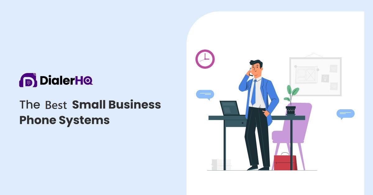 11 Best Small Business Phone Systems in 2024 | DialerHQ