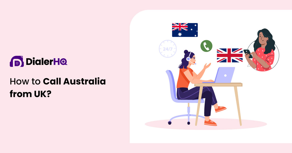 How To Call Australia From UK DialerHQ How To Call Australia From UK DialerHQ