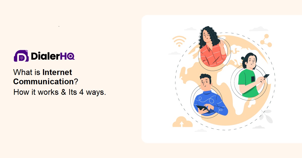 What is Internet Communication? How it works & Its 4 ways.