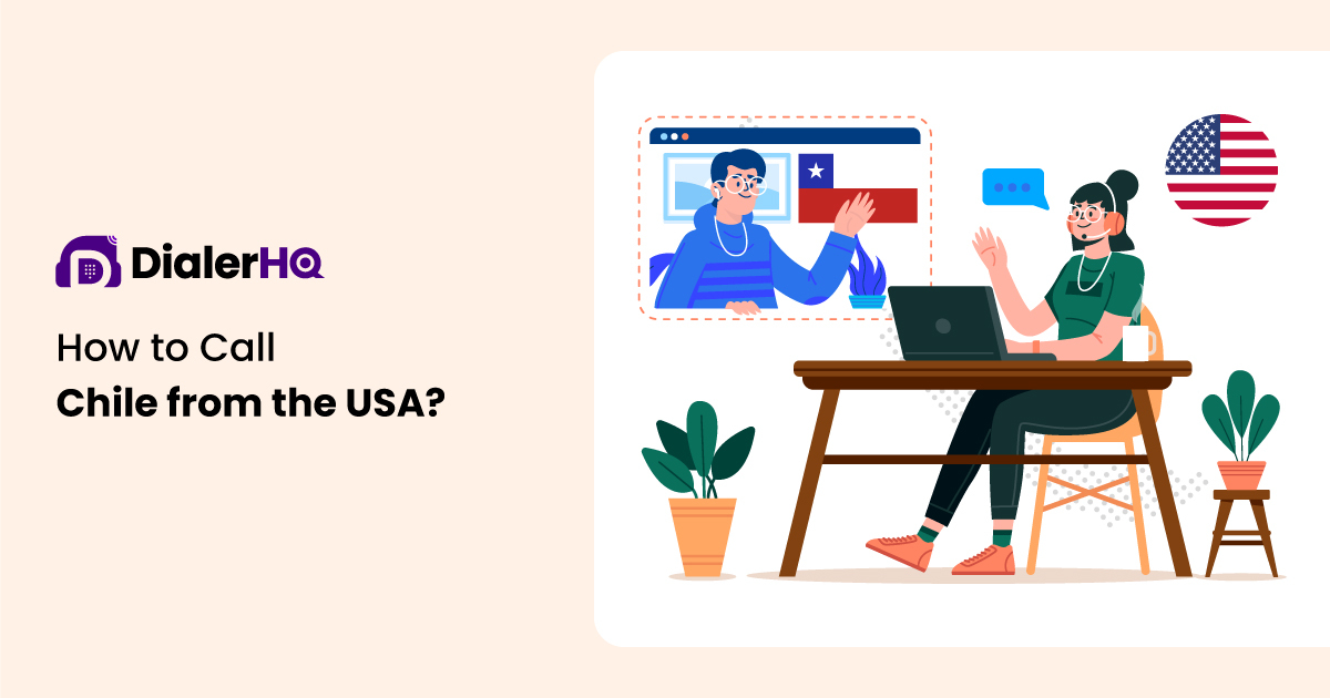 How to Call Chile from the USA? - Chile Country Code
